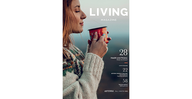Living Magazine Fall/Winter 2021 | dōTERRA Essential Oils